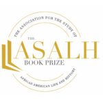 ASALH - The Founders of Black History Month | The ASALH Book Prize