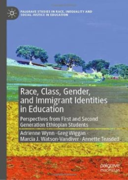 Race, Class, Gender, and Immigrant Identities in Education ...