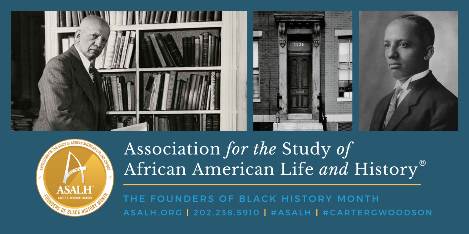 ASALH - The Founders of Black History Month | 2025 Schedule of Events