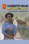 Claudette Colvin Refuses to Move | ASALH - The Founders of Black ...