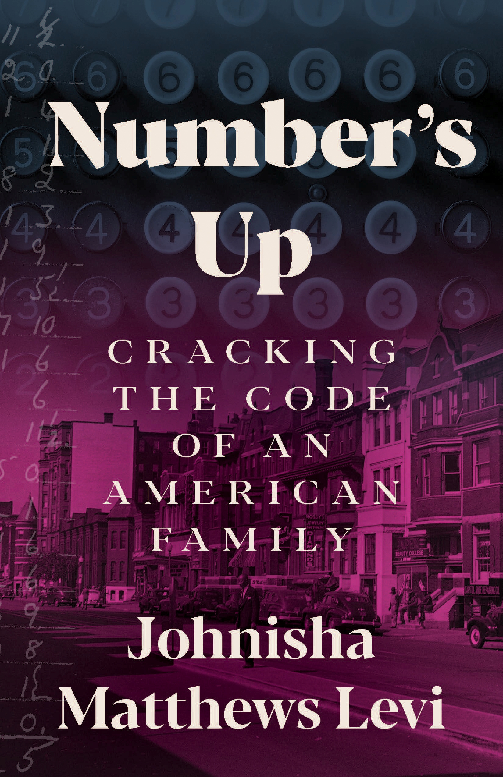 Number’s Up: Cracking the Code of an American Family | ASALH - The ...